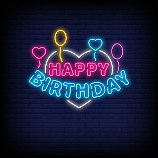 Birthday Neon Signs – Lets Custom Studio - Custom Neon Signs
